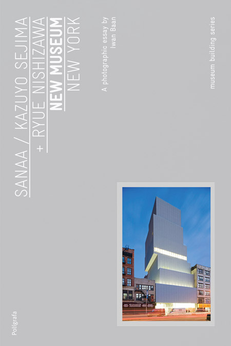 SANAA: New Museum - ARTBOOK|D.A.P.
