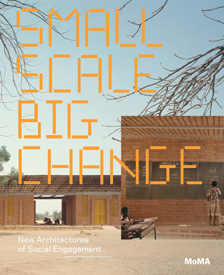 Small Scale, Big Change - ARTBOOK|D.A.P.