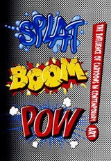 Splat Boom Pow! - ARTBOOK|D.A.P.