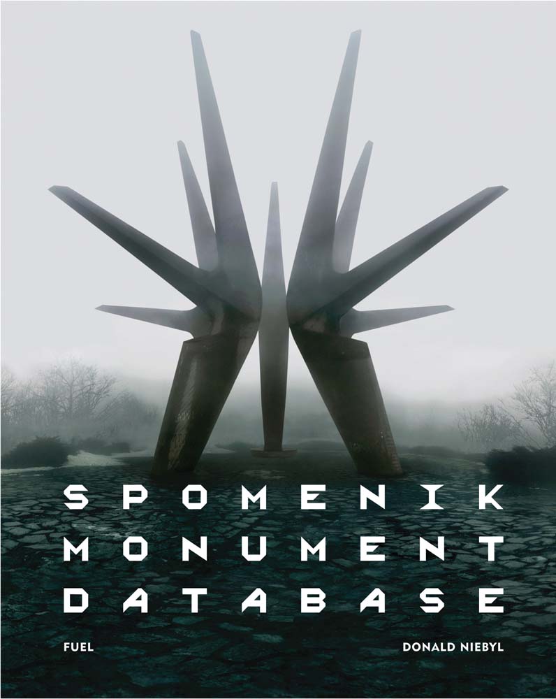 Spomenik Monument Database - ARTBOOK|D.A.P.