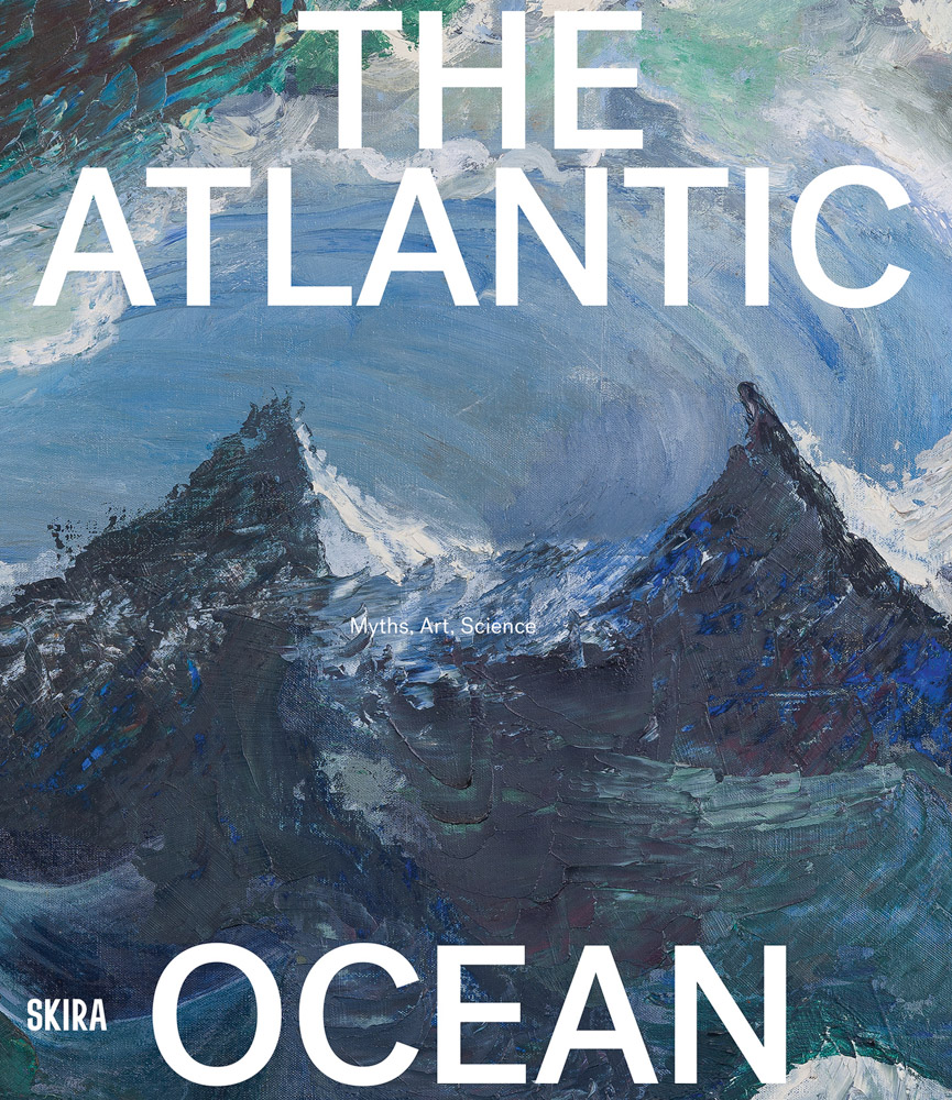 The Atlantic Ocean: Myths, Art, Science - ARTBOOK|D.A.P.