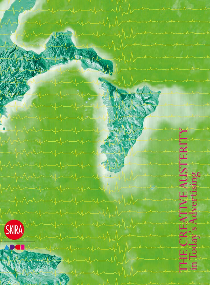 The Creative Austerity in Today's Advertising - ARTBOOK