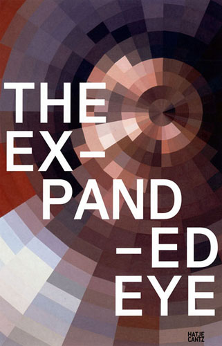 The Expanded Eye - ARTBOOK|D.A.P.