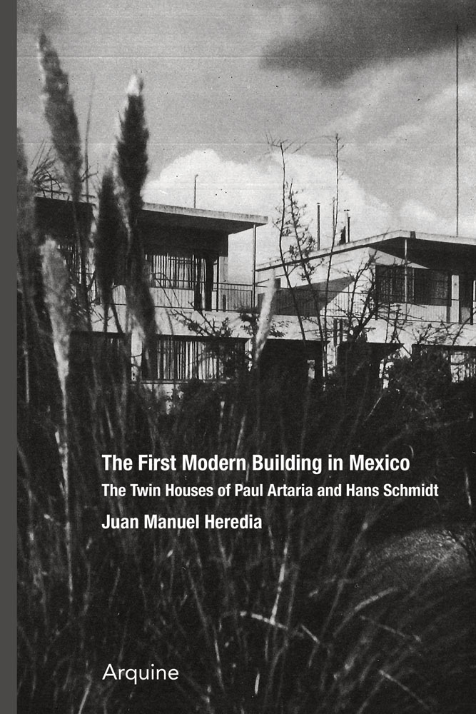 The First Modern Building in Mexico - ARTBOOK|D.A.P.