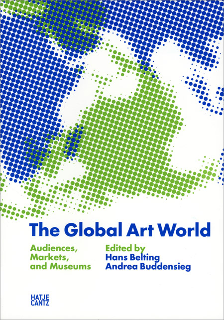 The Global Art World - ARTBOOK|D.A.P.