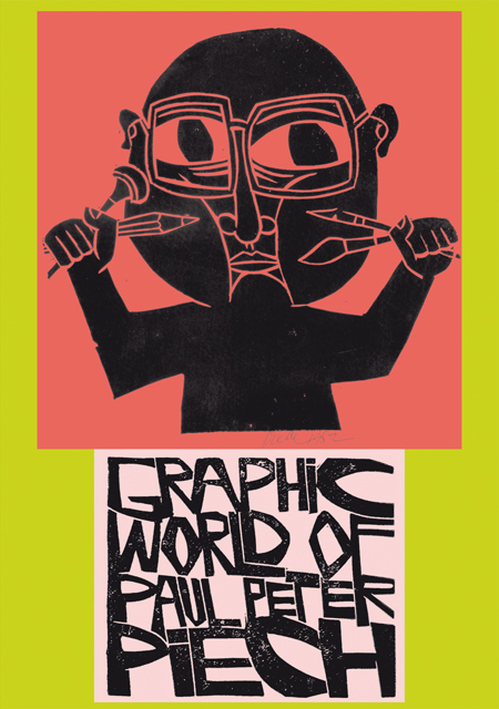 The Graphic World of Paul Peter Piech - ARTBOOK|D.A.P.