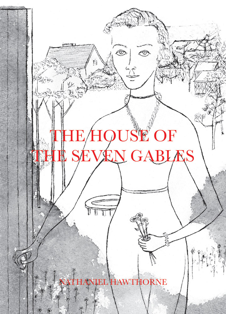 The House of the Seven Gables - ARTBOOK|D.A.P.