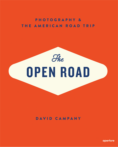 The Open Road: Photography and the American Roadtrip - ARTBOOK