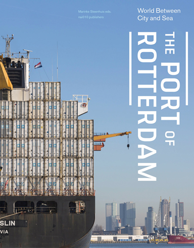 The Port of Rotterdam - ARTBOOK|D.A.P.