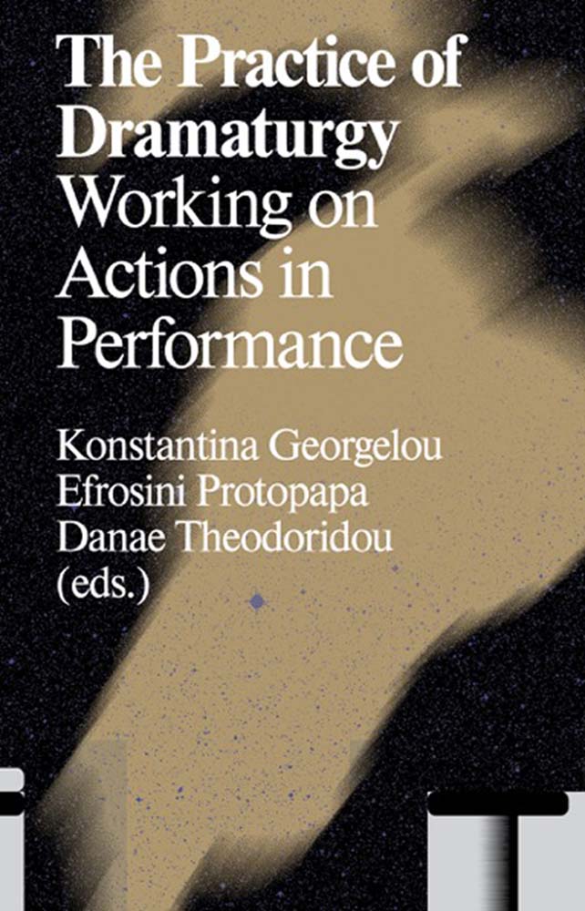 The Practice of Dramaturgy - ARTBOOK|D.A.P.