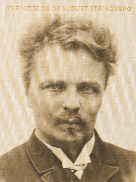 The Worlds of August Strindberg - ARTBOOK|D.A.P.
