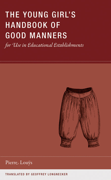 The Young Girl's Handbook of Good Manners for Use in Educational ...