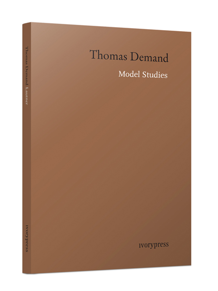 Thomas Demand: Model Studies - ARTBOOK|D.A.P.
