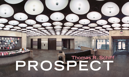 Thomas R. Schiff: Prospect - ARTBOOK|D.A.P.