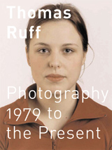 Thomas Ruff: 1979 to the Present - ARTBOOK|D.A.P.