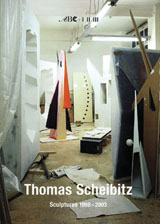 Thomas Scheibitz: Sculptures 1998-2003 - ARTBOOK|D.A.P.