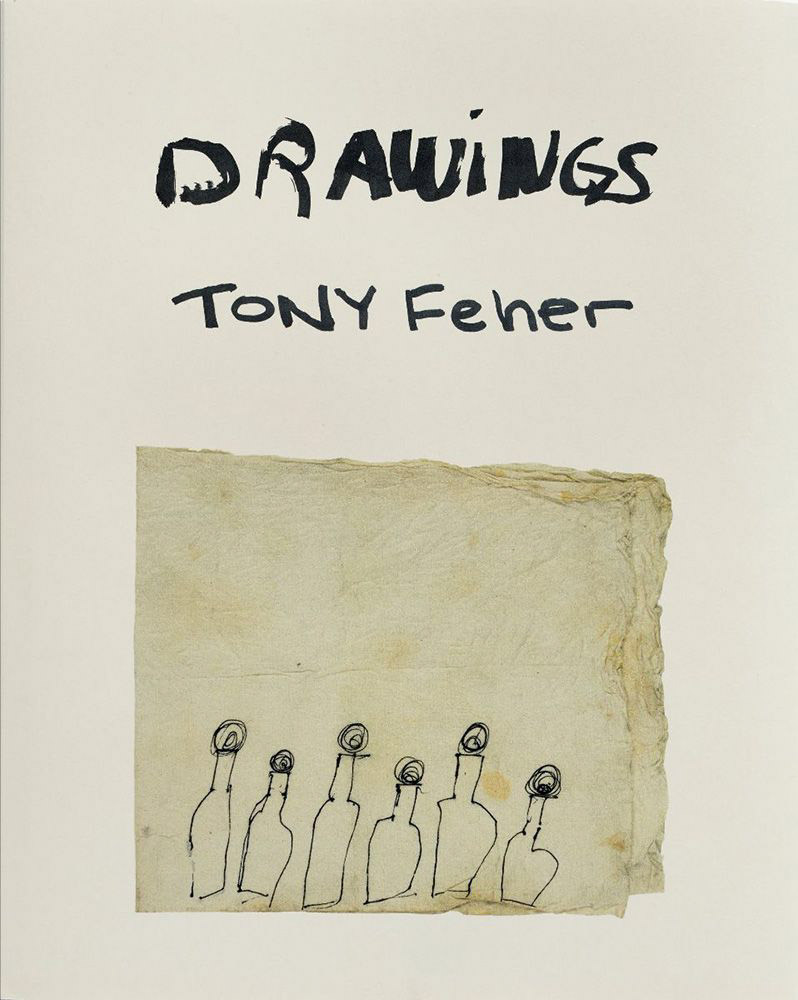 Tony Feher: Drawings - ARTBOOK|D.A.P.