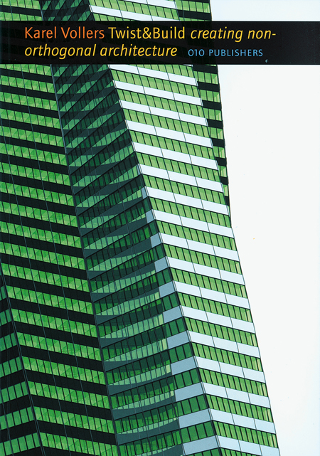Twist & Build: Creating Non-Orthogonal Architecture - ARTBOOK