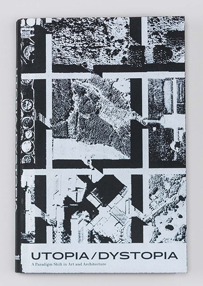 Utopia / Dystopia - ARTBOOK|D.A.P.