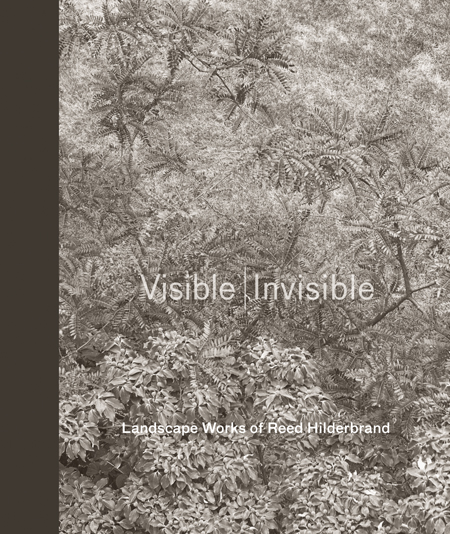 Visible|Invisible: Landscape Works of Reed Hilderbrand - ARTBOOK