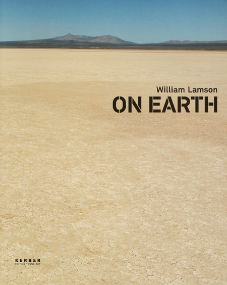 William Lamson: On Earth - ARTBOOK|D.A.P.