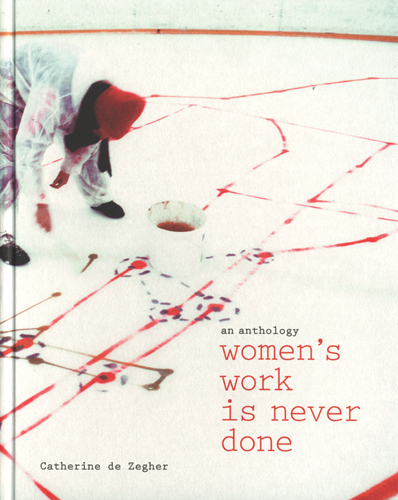 Women's Work. Is Never Done - ARTBOOK|D.A.P.