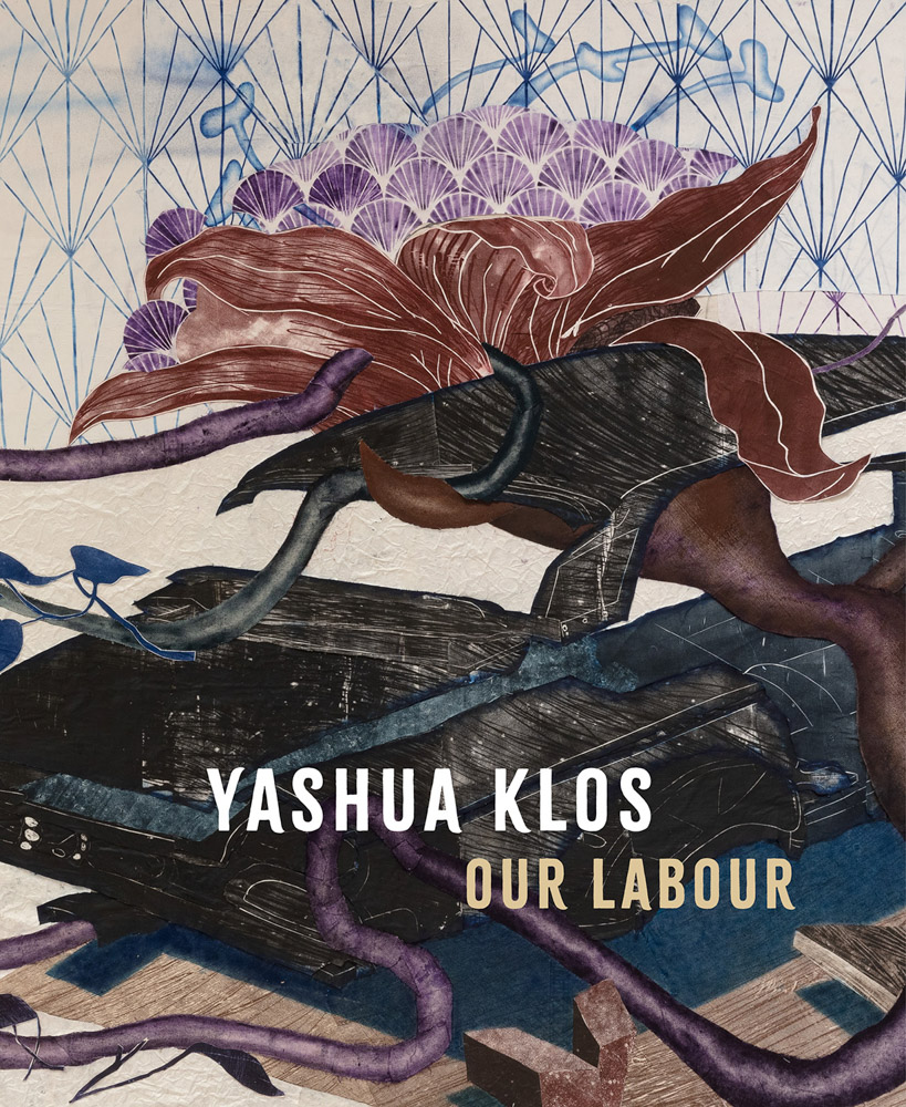 Yashua Klos: Our Labour - ARTBOOK|D.A.P.