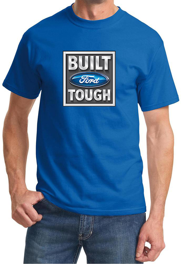 Built Ford Tough Shirt Ford Logo Mens Royal Tee T-Shirt - Ford Shirt ...