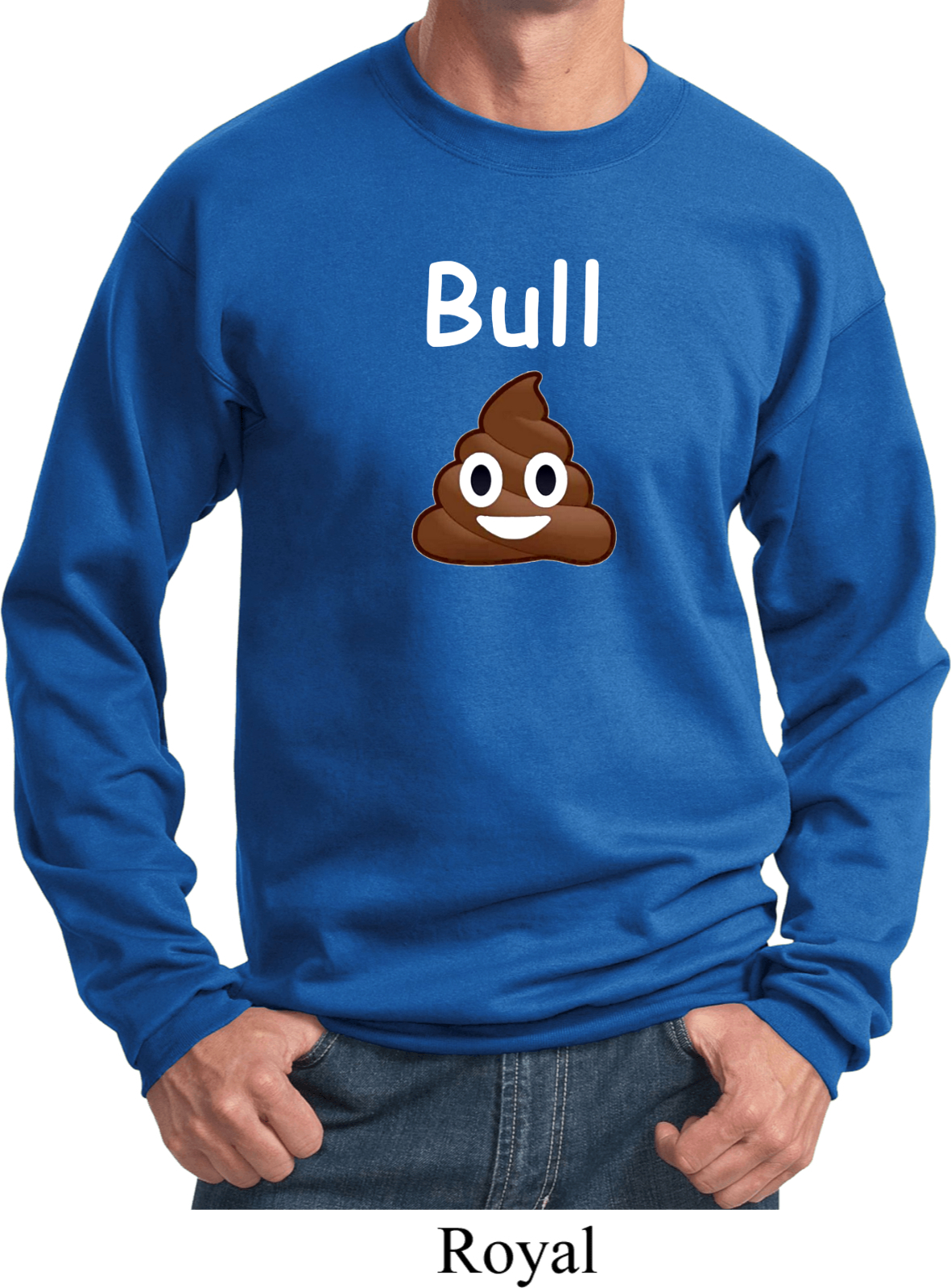 Bull Crap Sweatshirt - Bull Crap Mens Shirts