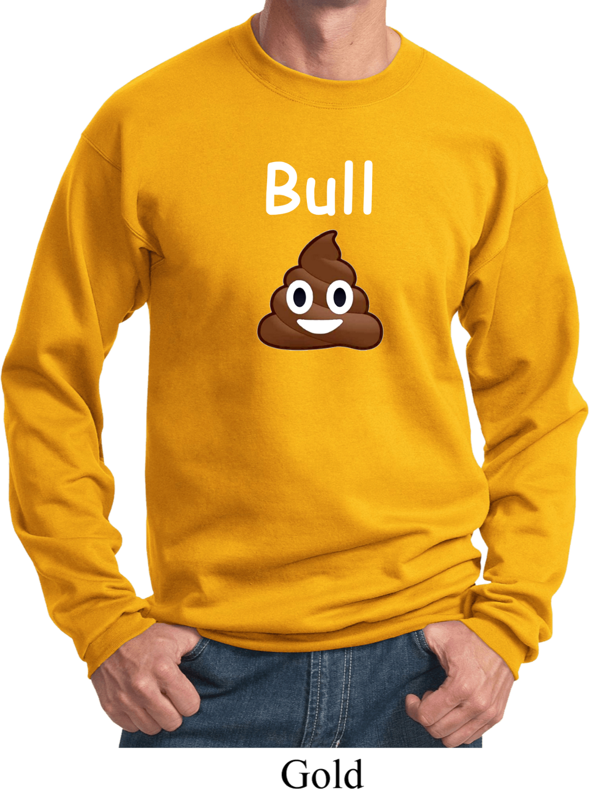 Bull Crap Sweatshirt - Bull Crap Mens Shirts