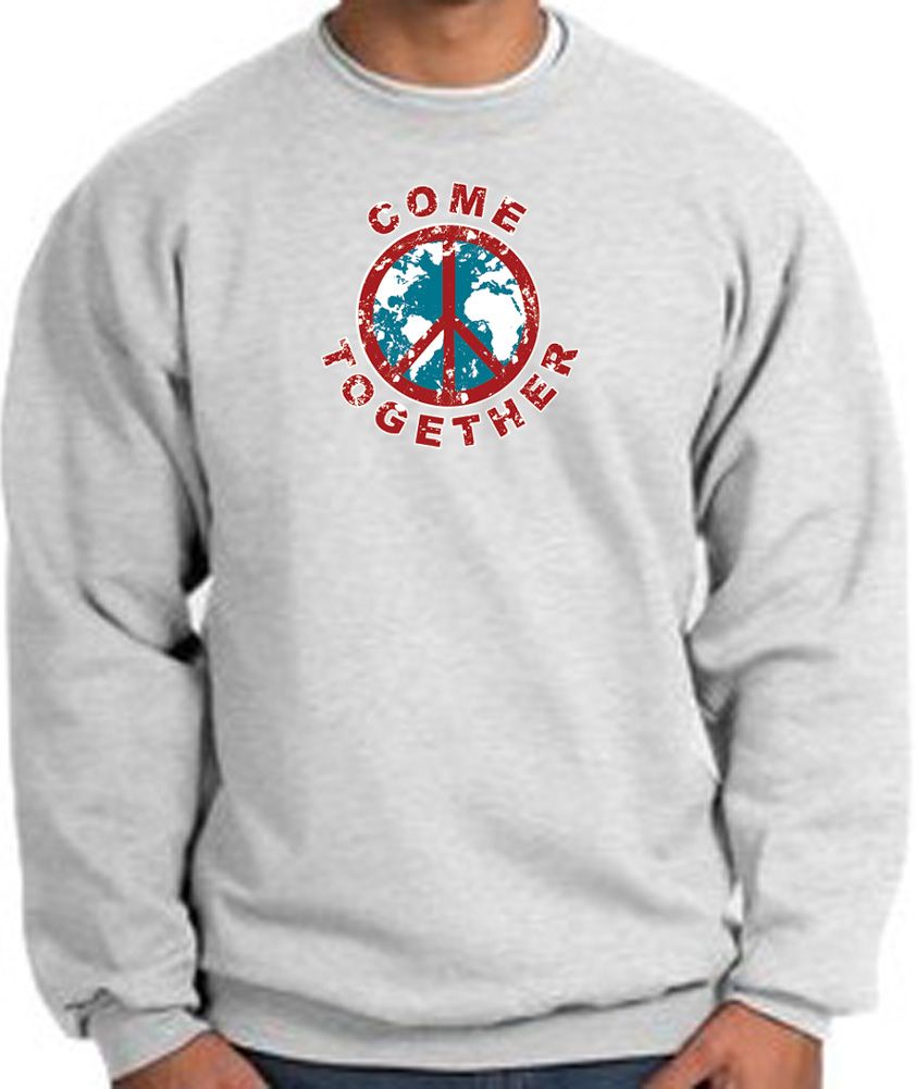 COME TOGETHER World Peace Sign Symbol Adult Sweatshirt - Ash - Come ...