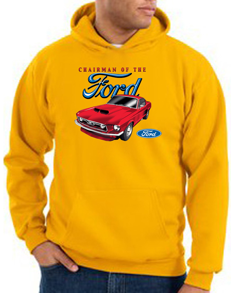 Ford Mustang Hoodie Sweatshirt - Chairman Of The Ford Gold Hoody ...