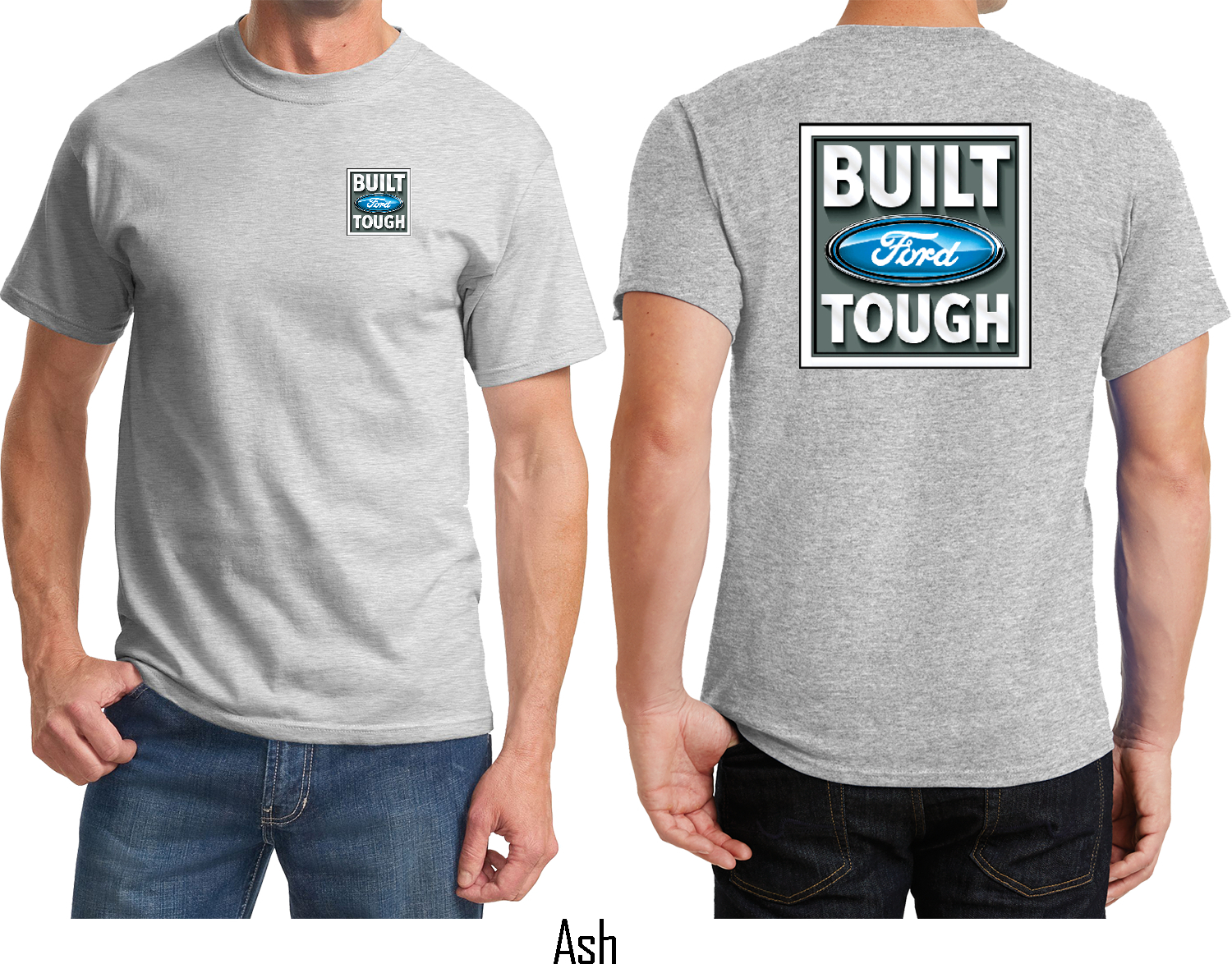 Ford Tee Built Ford Tough (Front & Back) T-shirt - Built Ford Tough ...
