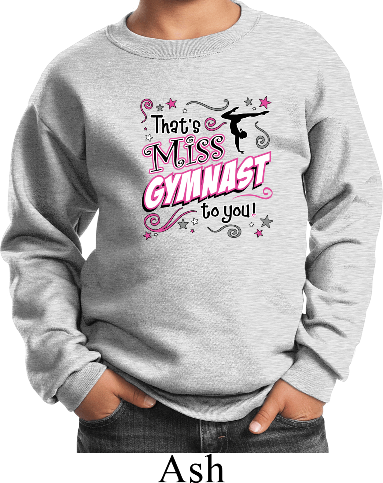 Kids Gymnastics Sweatshirt Miss Gymnast To You Sweat Shirt - Miss ...