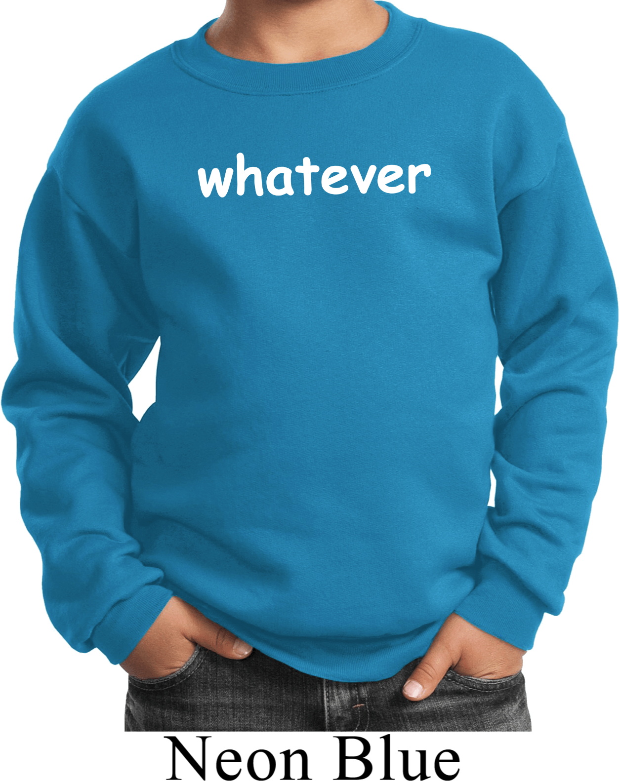 Kids Whatever Youth Sweatshirt - Whatever Kids Shirts