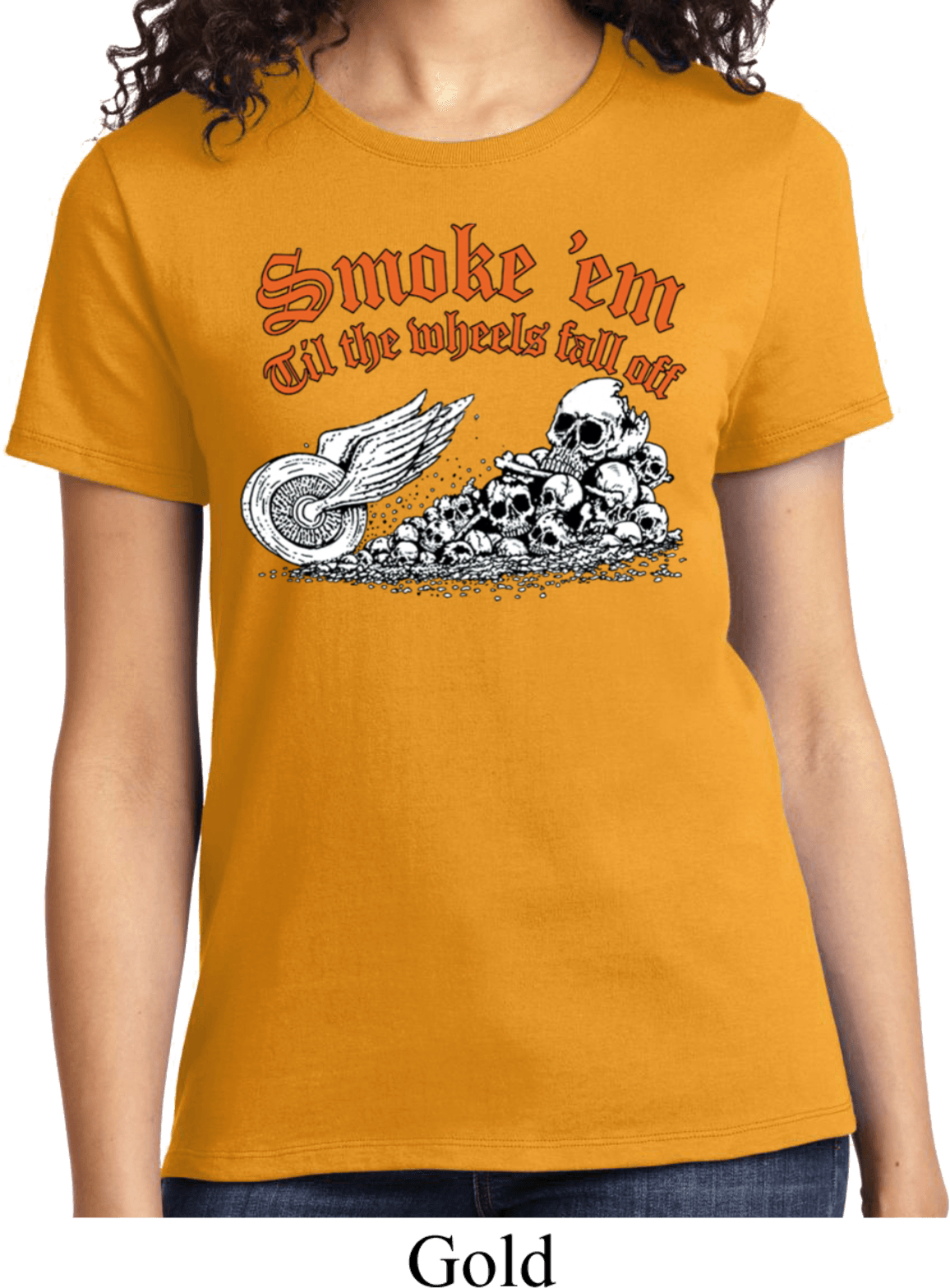 Ladies Biker Shirt Smoke Em Tee T-Shirt - Smoke Em Ladies Biker Shirts
