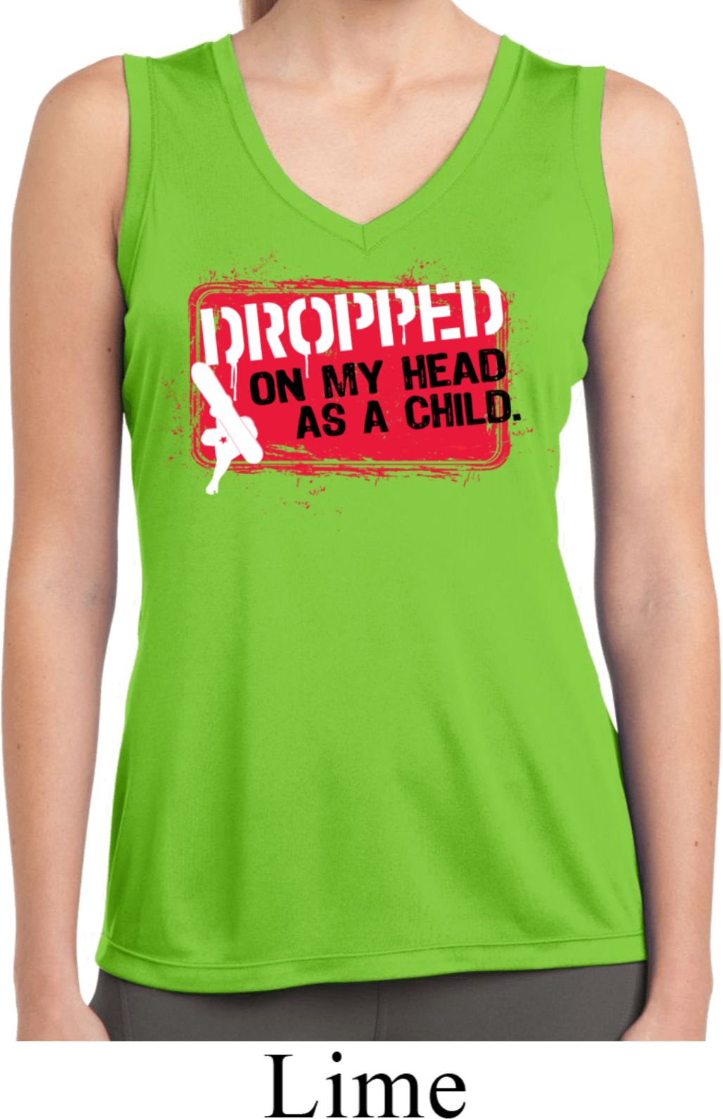 Ladies Dropped On My Head Sleeveless Moisture Wicking Tee T-Shirt ...