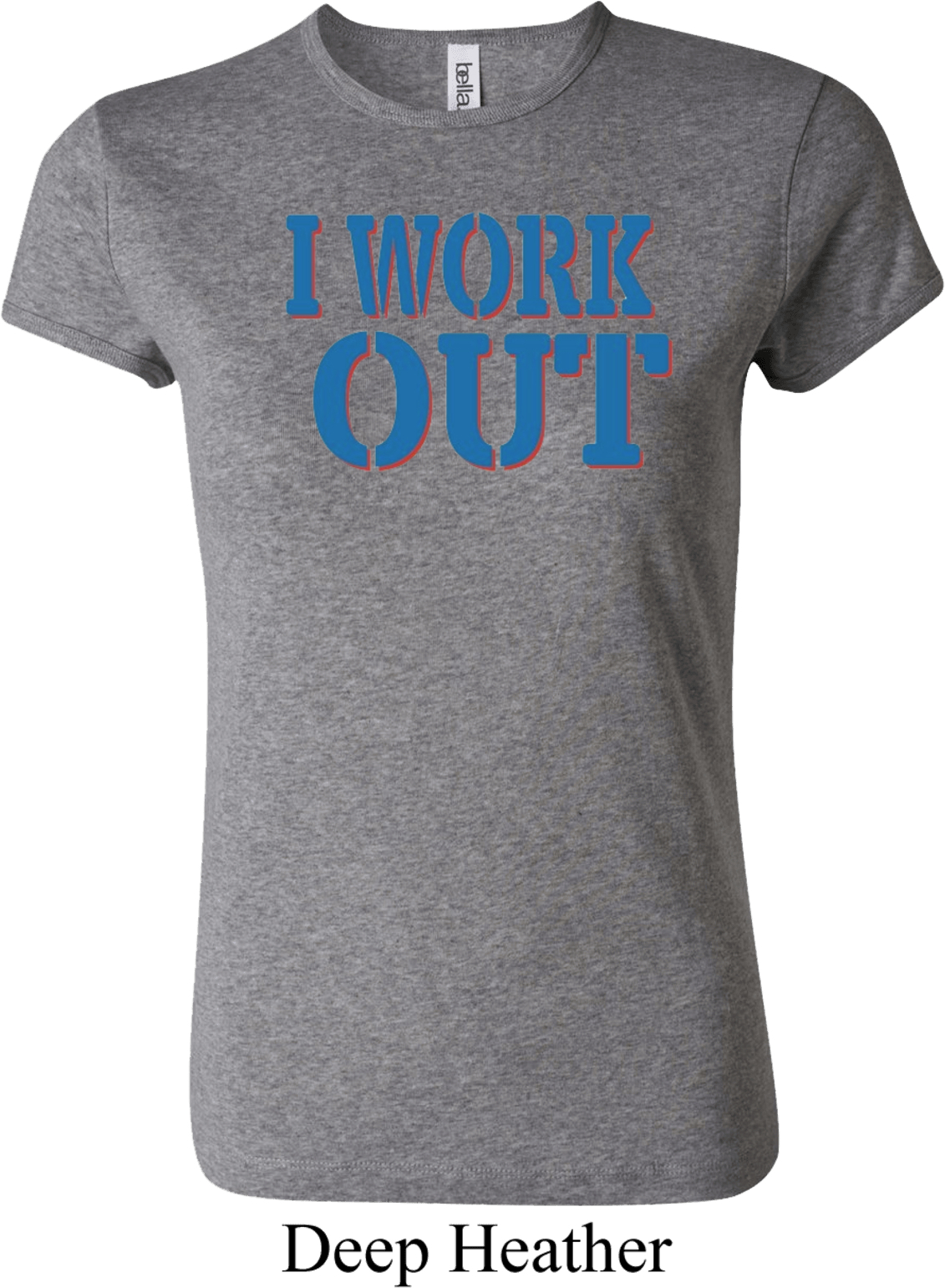 Ladies Fitness Shirt I Work Out Crewneck Tee T-Shirt - I Work Out ...