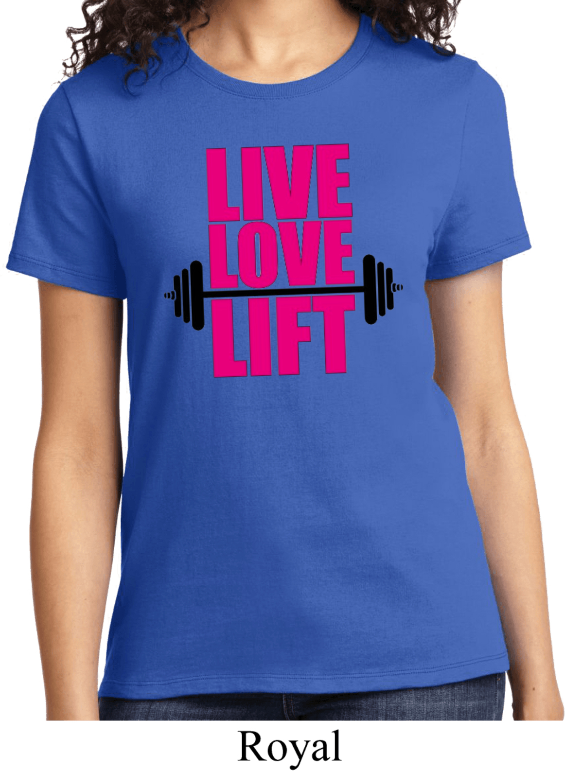 Ladies Fitness Shirt Live Love Lift Tee T-Shirt - Live Love Lift Ladies ...