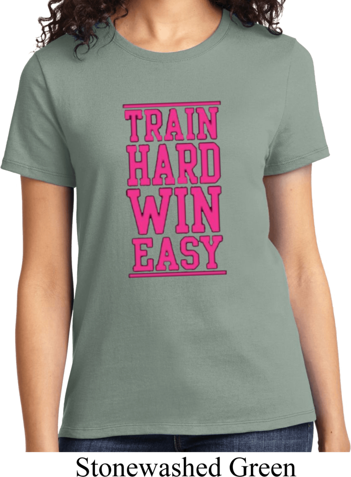 Ladies Fitness Shirt Train Hard Win Easy Tee T-Shirt - Train Hard Win ...