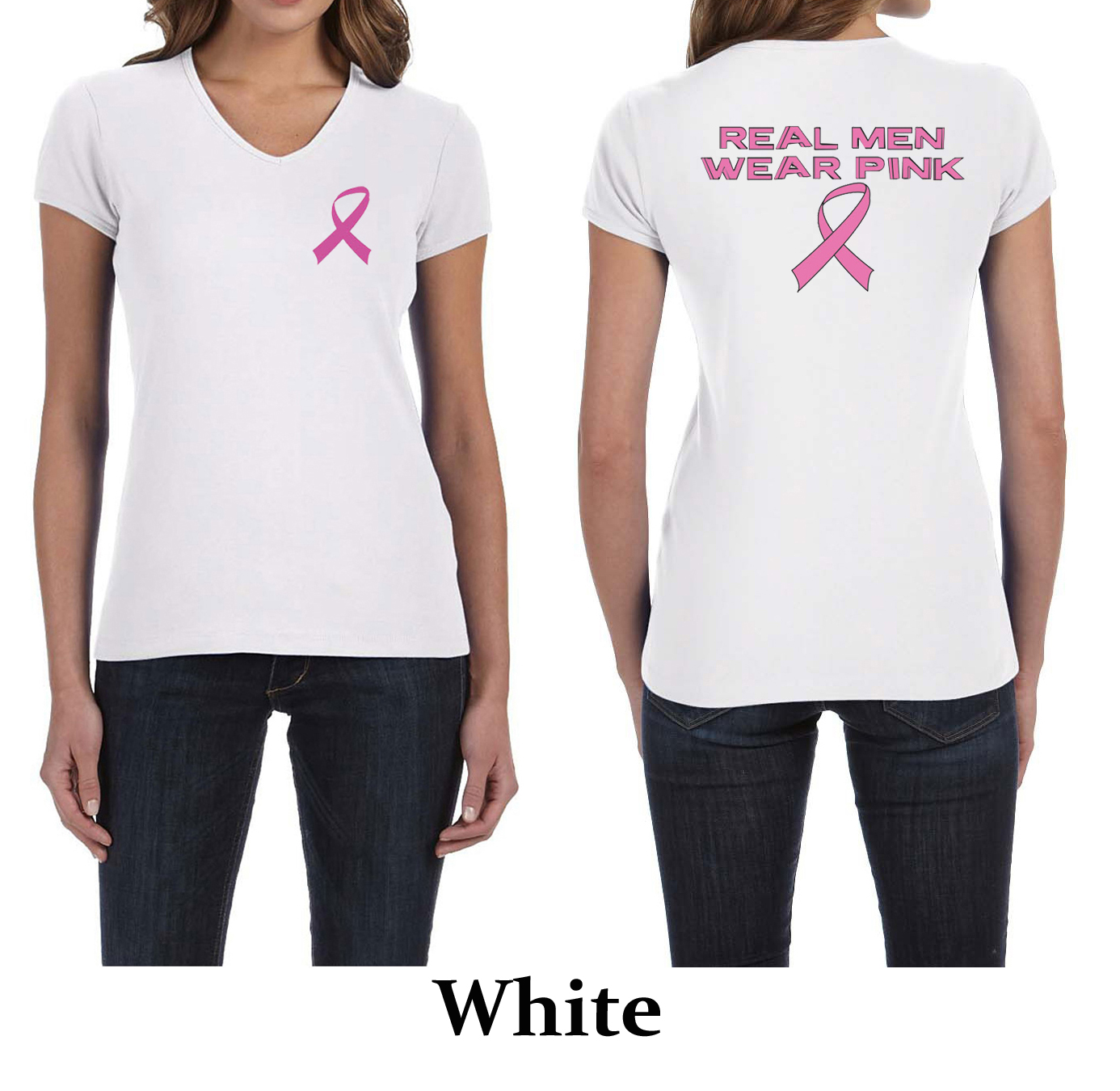 Ladies Shirt Pink Ribbon Real Men Front & Back Print V-neck Tee T-Shirt ...