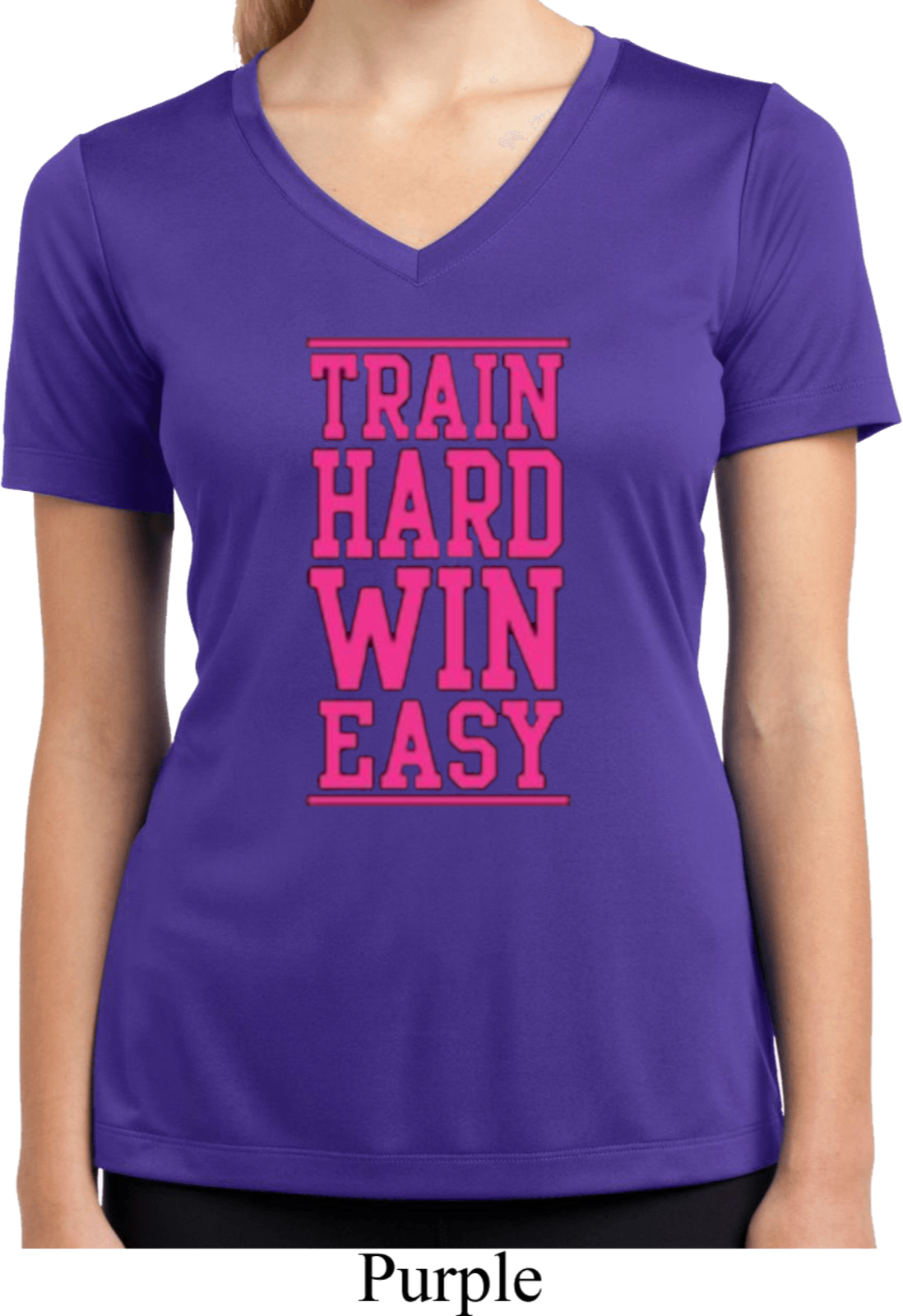 Ladies Shirt Train Hard Win Easy Moisture Wicking V-neck Tee T-Shirt ...