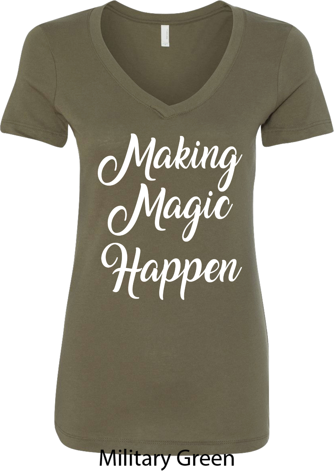 Making Magic Happen White Print Ladies V-Neck Shirt - Making Magic ...