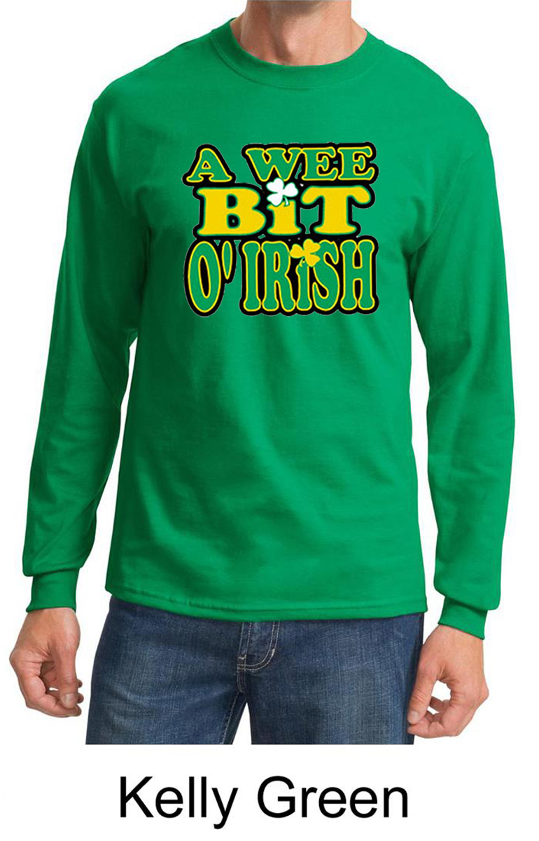 St Patricks Day Mens Shirt A Wee Bit Irish Shamrock Long Sleeve Tee - A ...