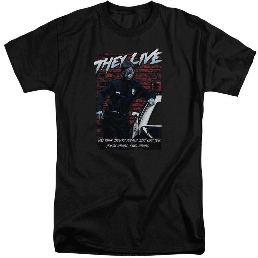 They Live Shirt Dead Wrong Tall Black T-Shirt - They Live Dead Wrong Shirts