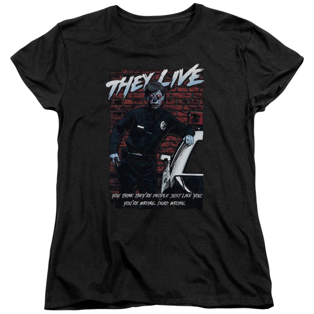 They Live Womens Shirt Dead Wrong Black T-Shirt - They Live Dead Wrong ...