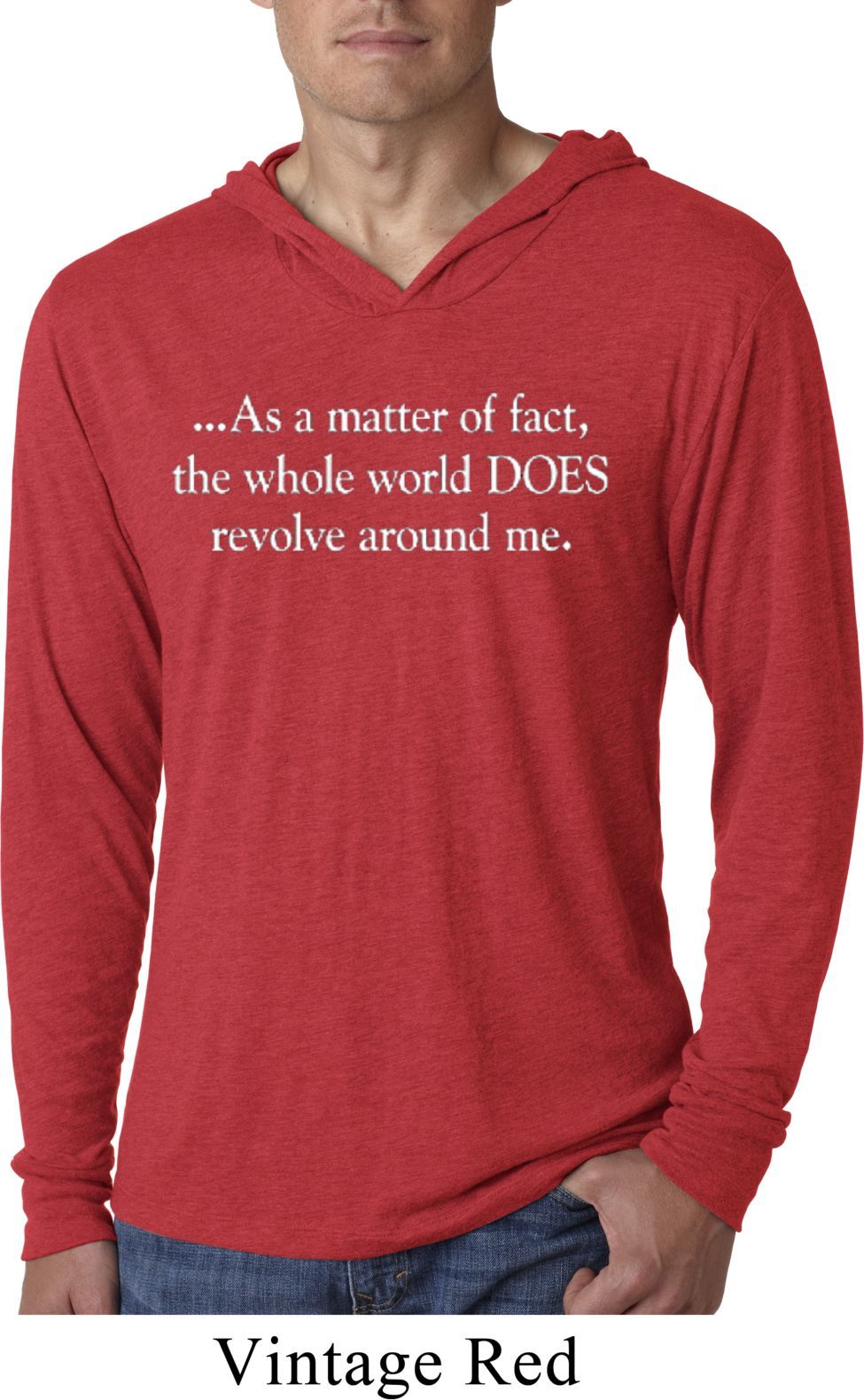 World Revolves Around Me Lightweight Hooded Shirt - World Revolves ...