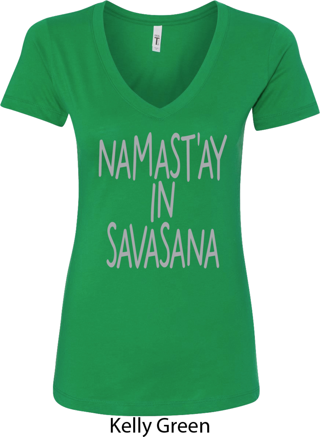 Yoga Namastay in Savasana Ladies V-Neck Shirt - Namast'ay in Savasana ...