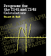 Programs for the TI-81 and TI-82 Calculators