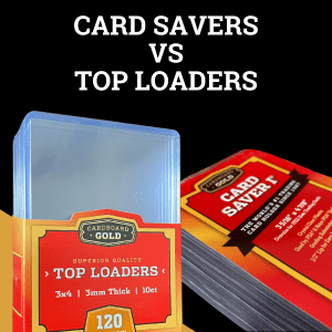Card Saver I vs Top Loader | Cardboard Gold